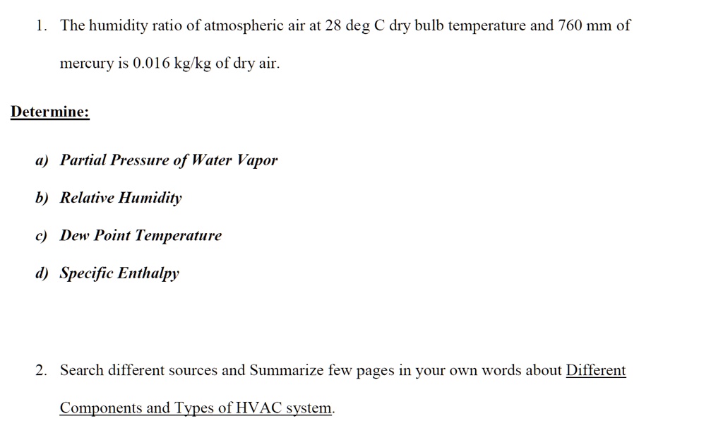 1. The humidity ratio of atmospheric air at 28 deg C dry bulb ...