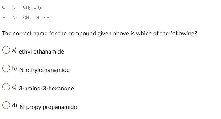 chz ch3 chz chz ch3 the correct name for the compound given above is ...