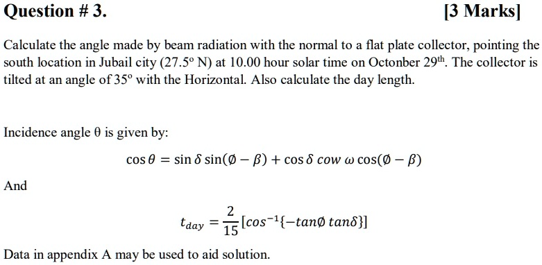SOLVED: Calculate the angle made by beam radiation with the normal to a ...