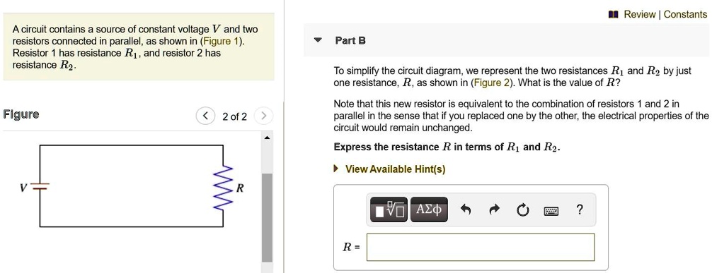 SOLVED: Text: Review Constants A circuit contains a source of constant voltage V and two ...