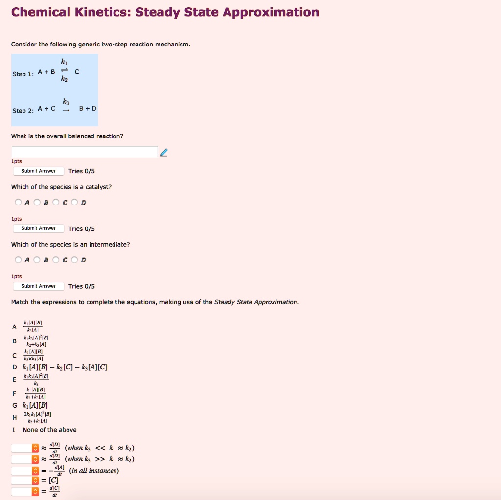 SOLVED:Chemical Kinetics: Steady State Approximation Consider the ...