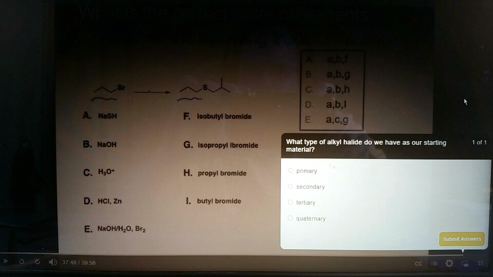 SOLVED:3 3 3 2 2 3 Kerele abh a,b,[ a,0,g Isobutyl bromlde LEsh What ...