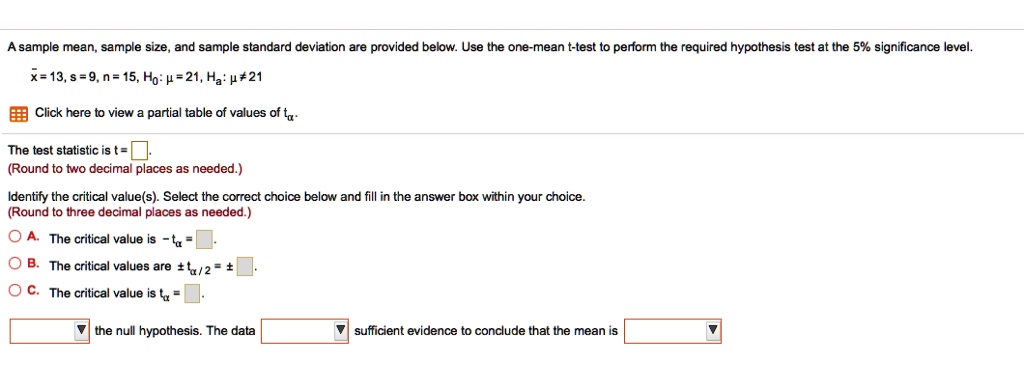 SOLVED: A sample mean, sample size, and sample standard deviation are provided below: Use the ...