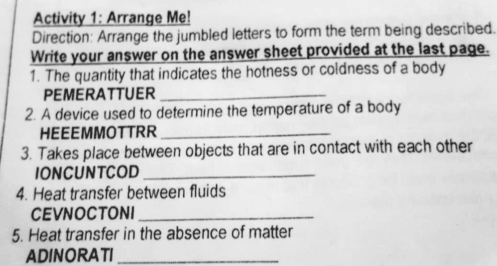 SOLVED: Activity 1: Arrange Me! Direction: Arrange the jumbled letters to form the term being ...