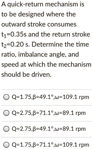 hw help a quick return mechanism is to be designed where the outward ...