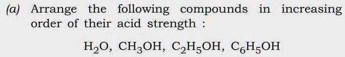 SOLVED: 'Arrange the following compounds in increasing order of their ...