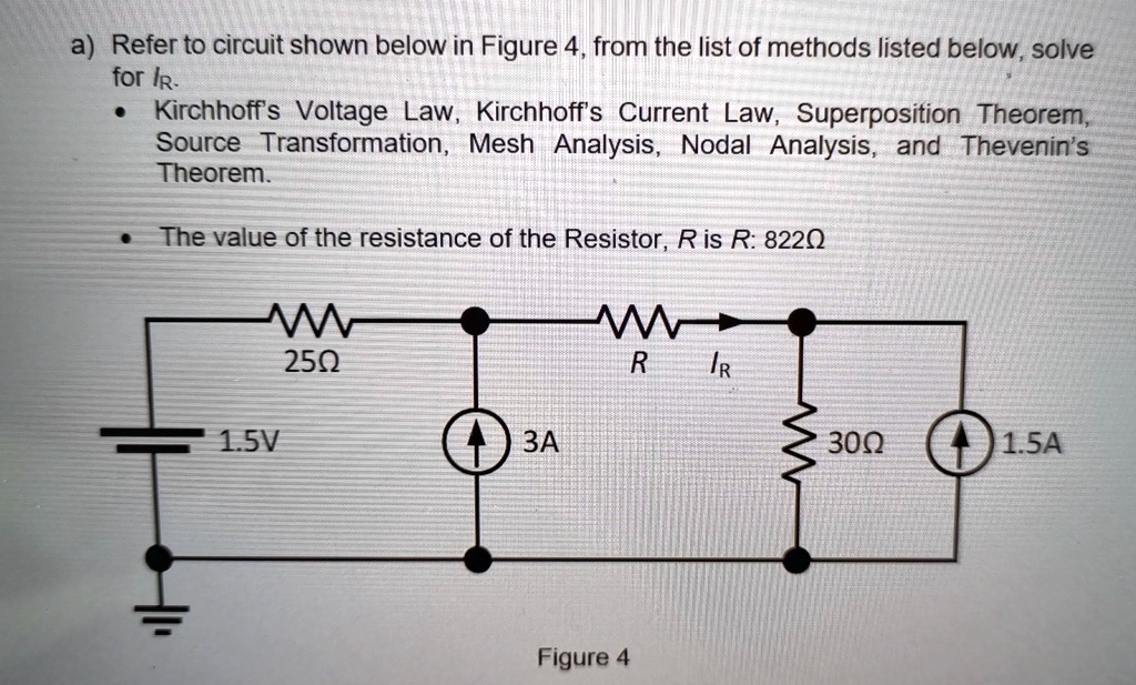 SOLVED: Refer to the circuit shown below in Figure 4. From the list of ...