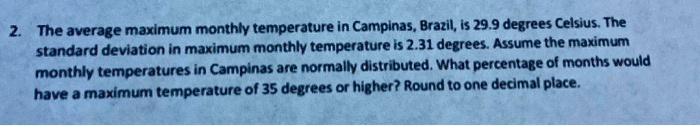 the average maximum monthly temperature in campinas brazil is 299 ...