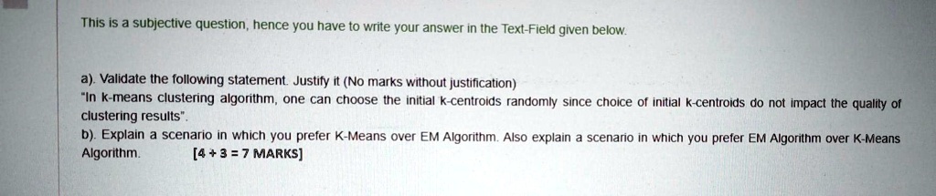SOLVED: a) Validate the following statement. Justify it (No marks without justification): In the ...