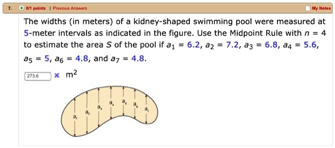 7. +0/1 points | Previous Answers My Notes The widths (in meters) of a ...