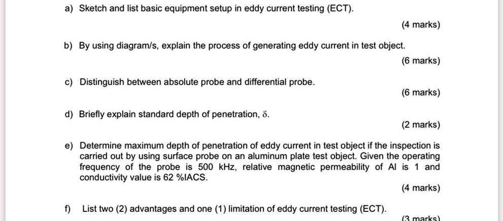 a) Sketch and list basic equipment setup in eddy current testing (ECT ...