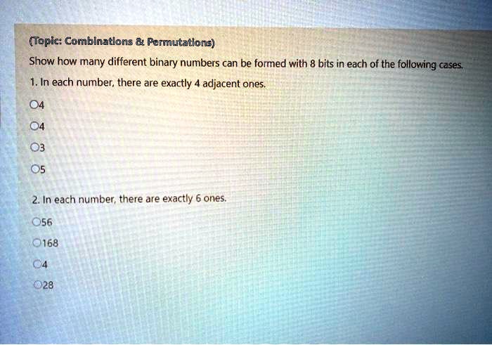 SOLVED: (opic: Combinations Permutations) Show how many different ... SOLVED: (opic: Combinations Permutations) Show how many different ...