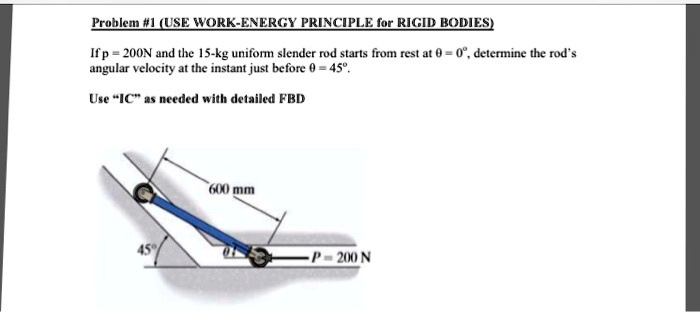 probiem 1use work energy principle for rigid bodies if p200n and the 15 ...