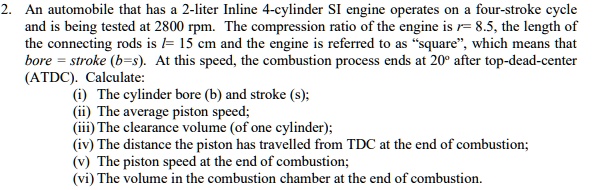 SOLVED: An automobile that has a 2-liter Inline 4-cylinder SI engine ...