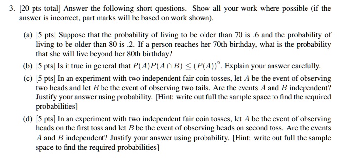 3 20 pts total answer the following short questions show all your work where possible if the ...
