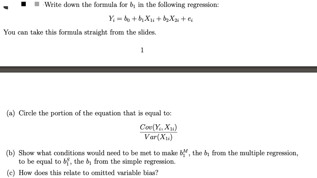 SOLVED: Write down the formula for b1 in the following regression: Yi ...