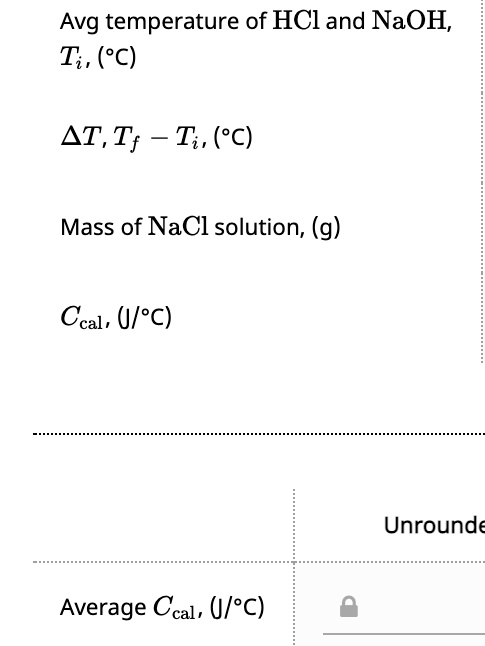 SOLVED:Avg temperature of HCl and NaOH, Ti, (PC) AT,Tf Ti, (PC) Mass of ...