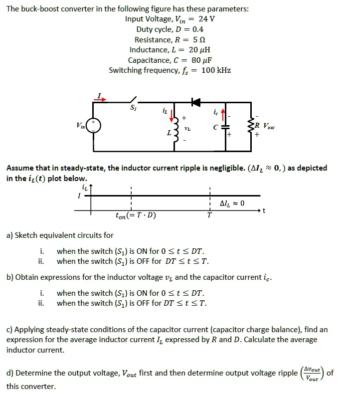 The Buck Boost Converter In The Following Figure Has These Parameters Input Voltage Vin24v Duty