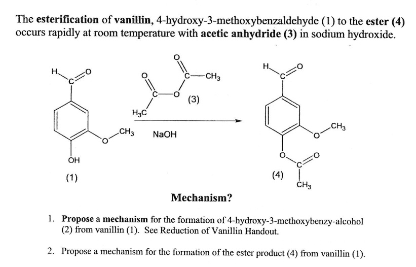 SOLVED: The esterification of vanillin, 4-hydroxy-3-methoxybenzaldehyde ...