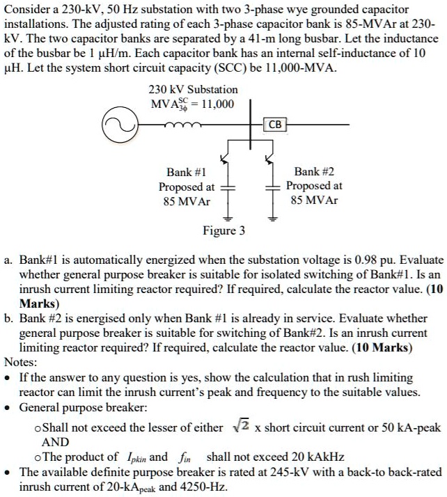 Consider a 230-kV, 50 Hz substation with two 3-phase wye grounded ...