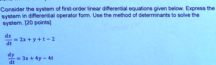 SOLVED: Consider the system of first-order linear differential ...