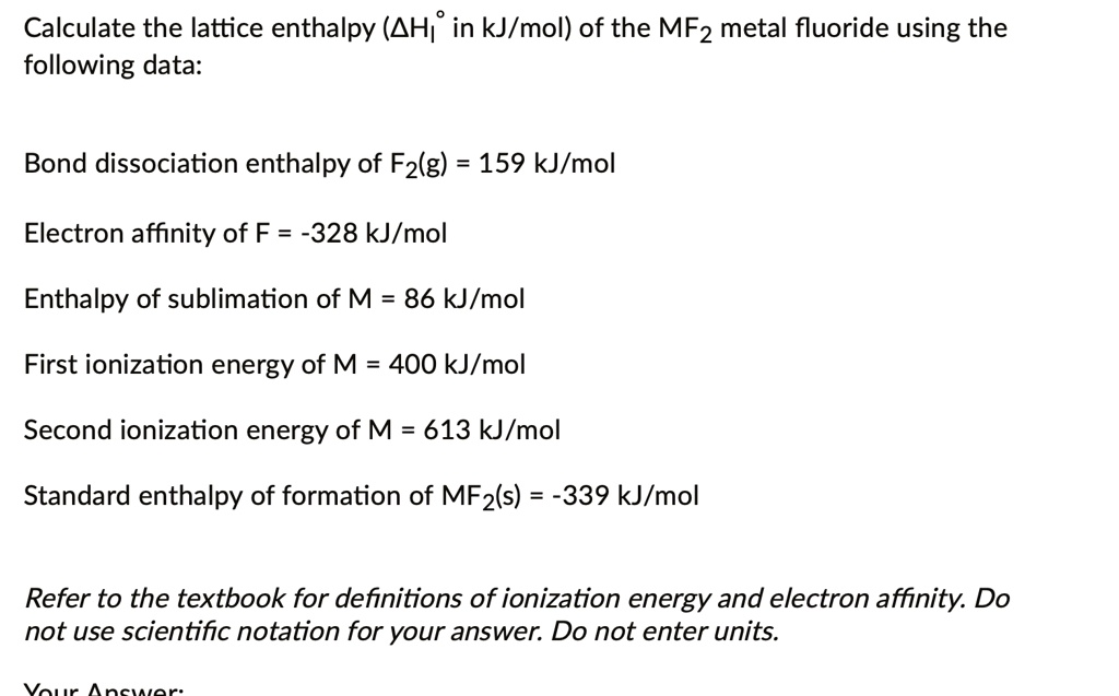 Calculate The Lattice Enthalpy H° In Kj Mol Of The Mf Metal