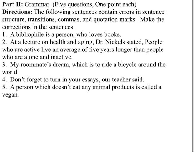 part ii grammar five questions one point each directions the following ...
