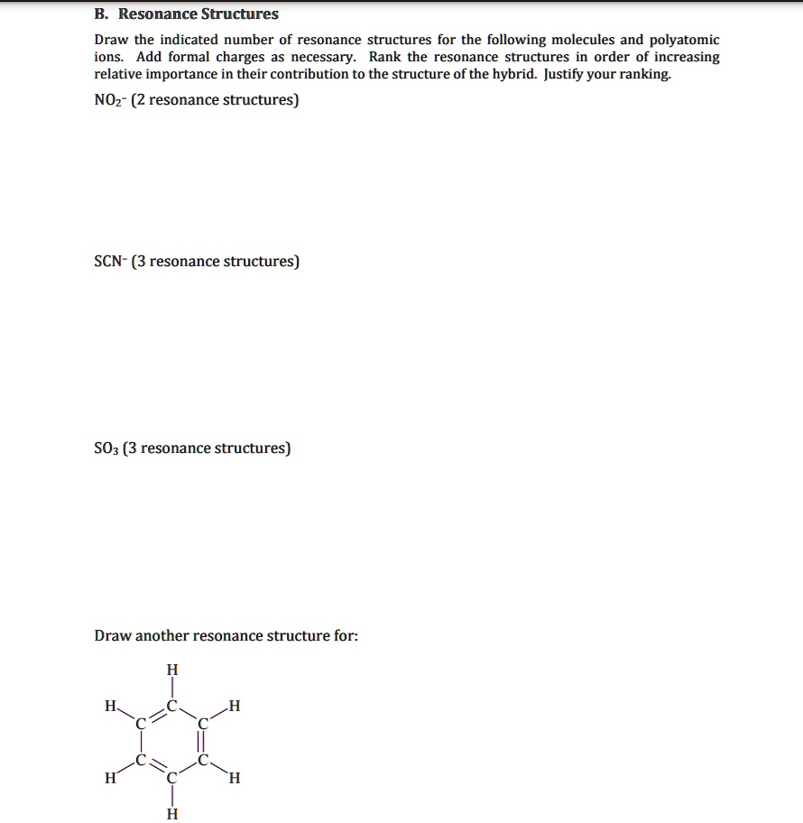 SOLVED: Resonance Structures Draw the indicated number of resonance ... SOLVED: Resonance Structures Draw the indicated number of resonance ...
