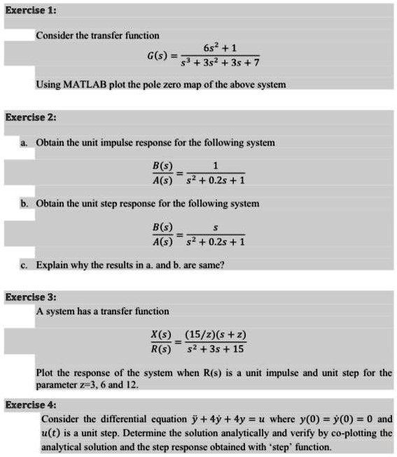 Solved Exercise 1 Consider The Transfer Function 6s 2 1 Using Matlab Plot The Pole Zero Map