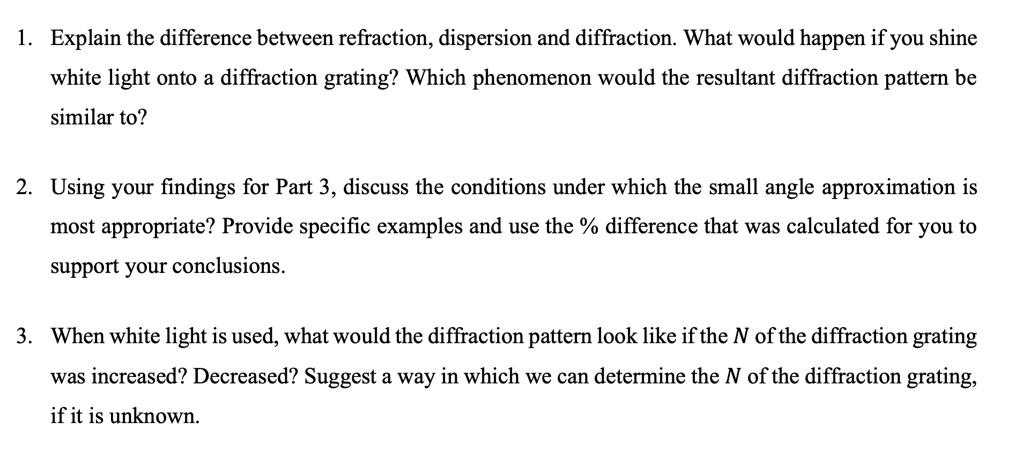 SOLVED: Explain the difference between refraction, dispersion and ...