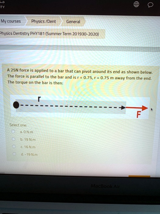 SOLVED: Mv courses Physics IDent General Physics Dentistry PHY181 ...
