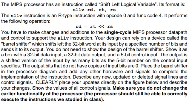 The MIPS processor has an instruction called "Shift Left Logical ...