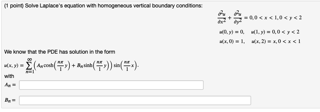 SOLVED: Solve Laplace's equation with homogeneous vertical boundary ...