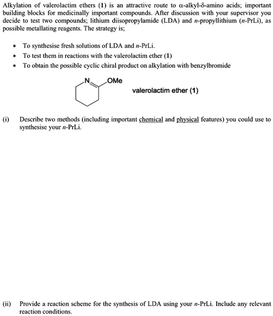 SOLVED:Alkylation of valerolactim ethers (4) is an altraclive roule t0 ...