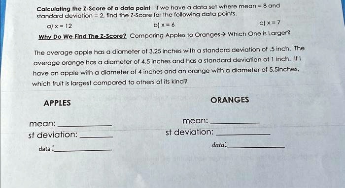 Calculating the Z-Score of a data point If we have a data set where ...