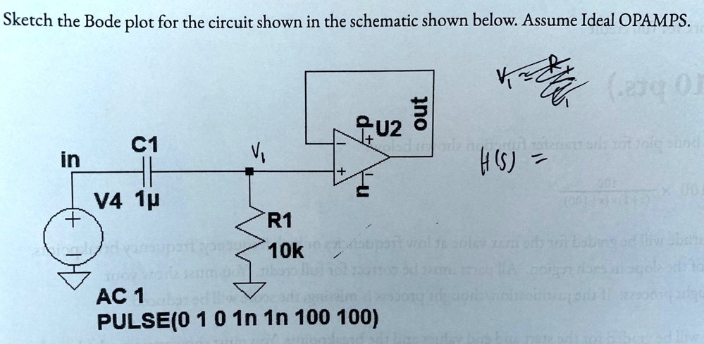 Sketch the Bode plot for the circuit shown in the schematic shown below. Assume Ideal OPAMPS. C1 ...