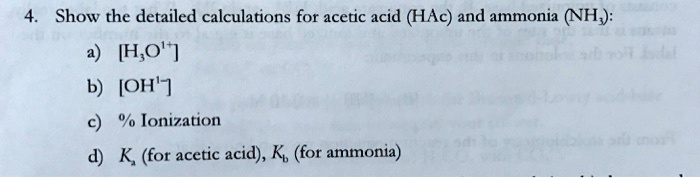 SOLVED: Show the detailed calculations for acetic acid (HAc) and ...