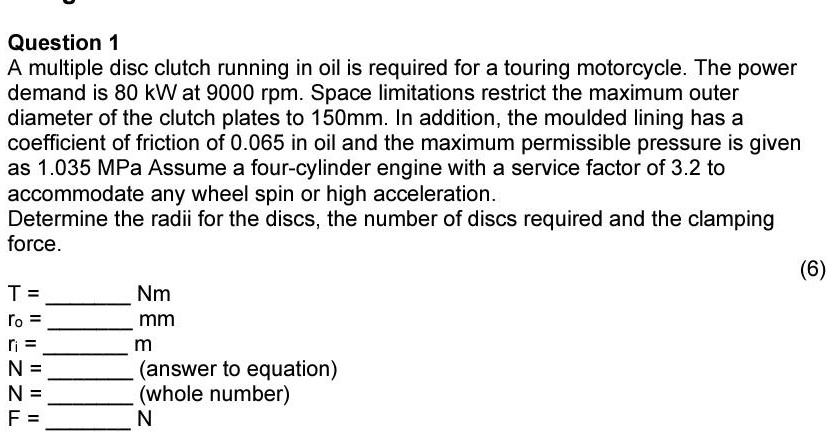 SOLVED: A multiple disc clutch running in oil is required for a touring ...