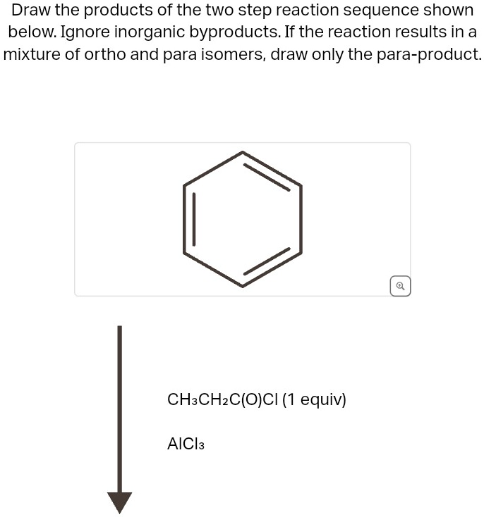 Draw the products of the two step reaction sequence shown below. Ignore ...