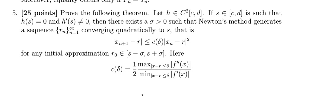 SOLVED: 5. [25 points] Prove the following theorem: Let h € C2c, d]. If s € [c, d] is such that ...