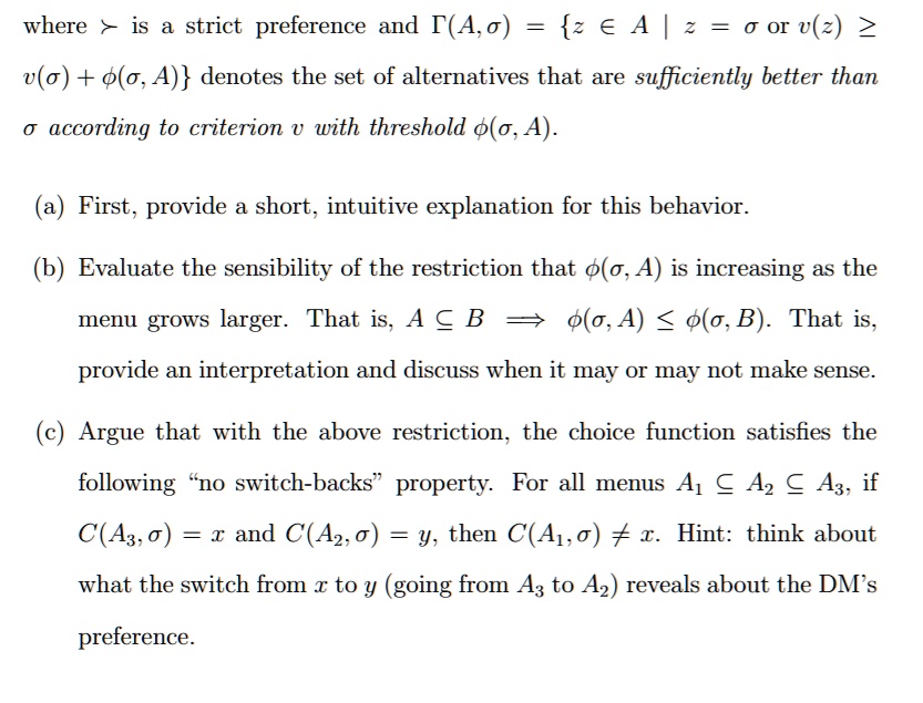 SOLVED:where is a strict preference and T(A,o) {2 â‚¬ A | 2 = 0 Or v(z ...