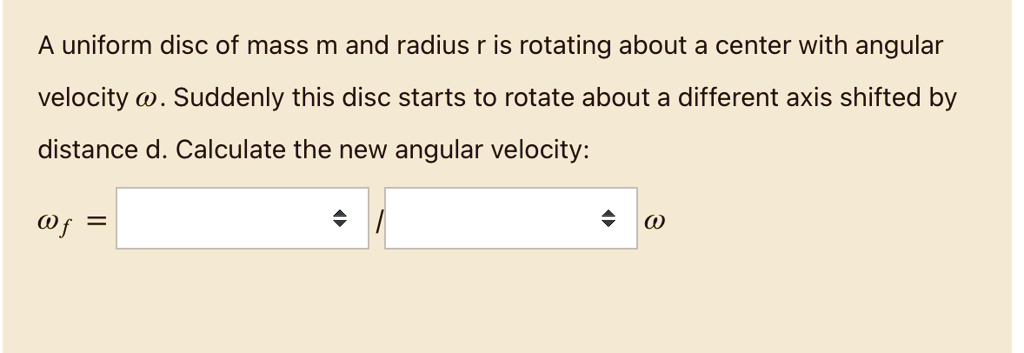 A uniform disc of mass m and radius r is rotating about a center with angular velocity ω ...