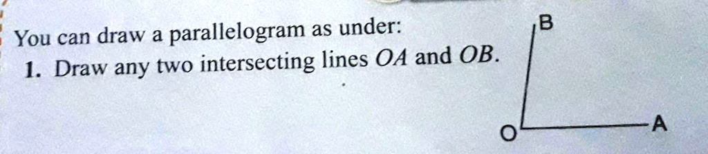 SOLVED: 'Draw any two intersecting lines OA and OB.