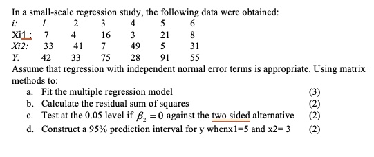 small scale regression study the following data were obtained xil xi2 assume that regression ...