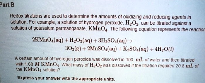 SOLVED: Redox titrations are used to determine the amounts of oxidizing and reducing agents in ...