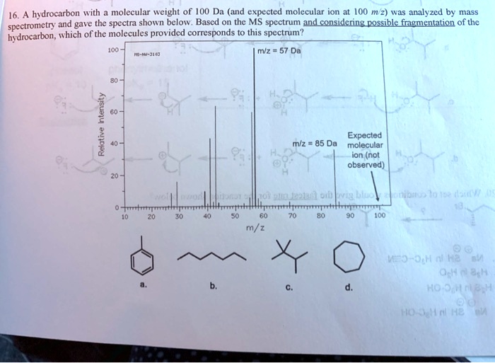 16. A hydrocarbon with a molecular weight of 100 Da (and...