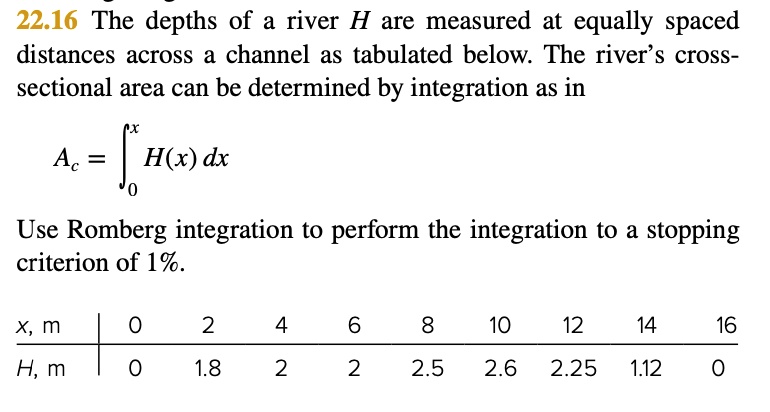 SOLVED: Please help by explaining each step and hand calculating. 22.16 The depths of a river H ...