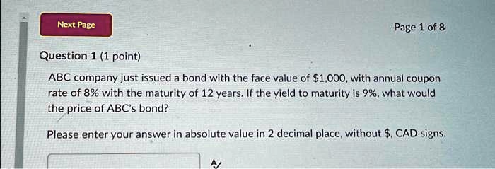 SOLVED: ABC company just issued a bond with the face value of 1,000 ...