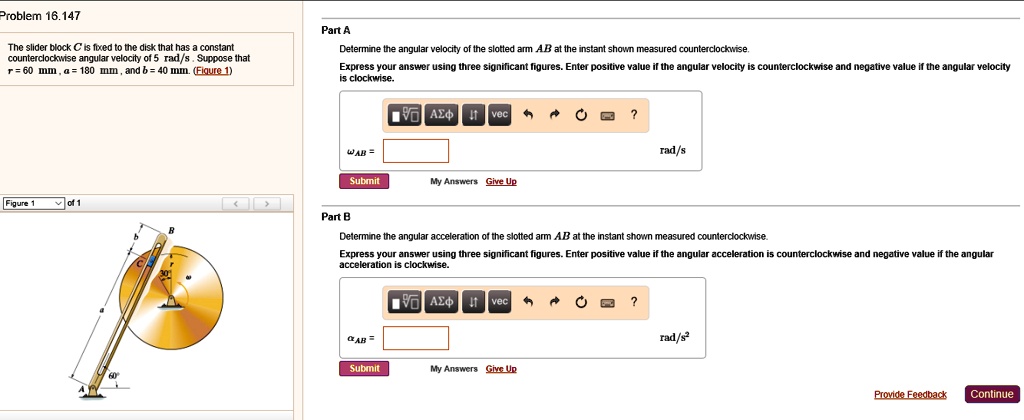 SOLVED: Problem 16.147 Part A: Determine the angular velocity of the slotted arm AB at the ...