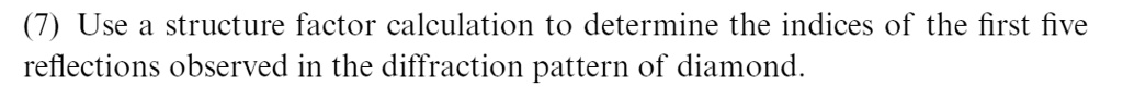 SOLVED: Use structure factor calculation to determine the indices of ...
